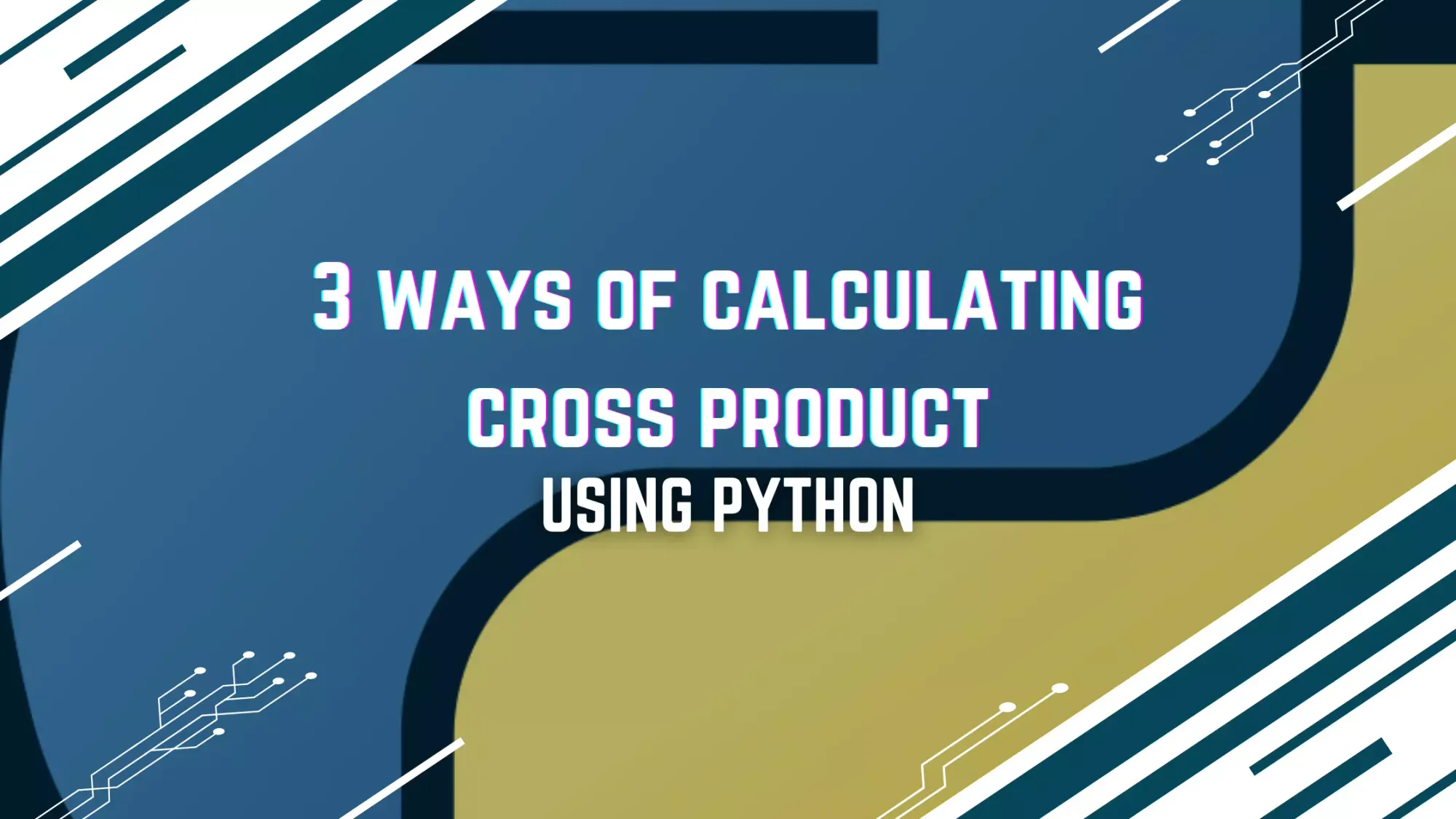 Mastering Vectors A Guide To Cross Product In Python Mastering Vectors A Guide To Cross Product In Python